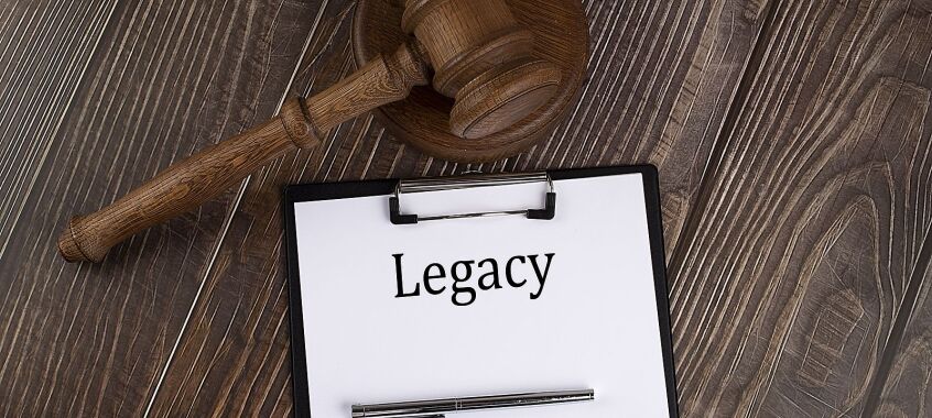Is it a bequest, devise or legacy? Administration of estates